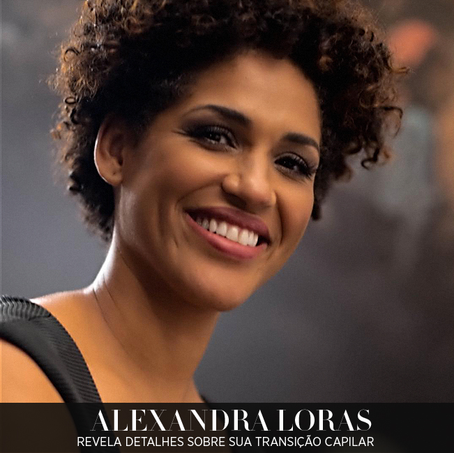 "Os grupos online me ajudaram a deixar a ditadura do alisamento", revela Alexandra Loras à ...