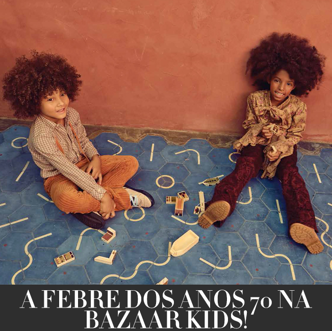 Bazaar Kids: a febre dos anos 70 e outras novidades da edição que está ...