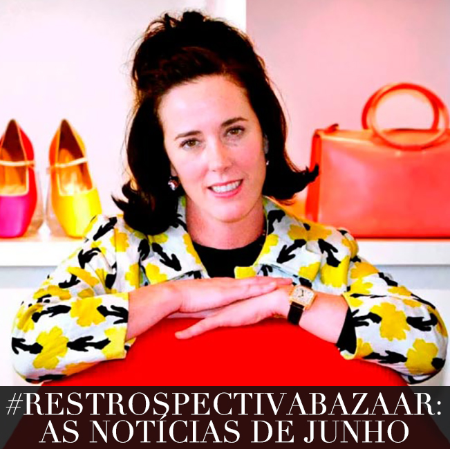 Retrospectiva 2018: o que foi notícia em junho - Harper's Bazaar » Moda ...